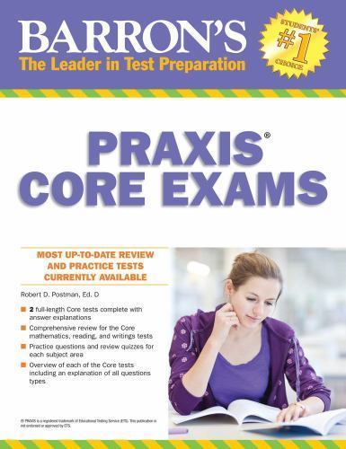 Barron's PRAXIS Core Exams : Core Academic Skills for Educators by ...