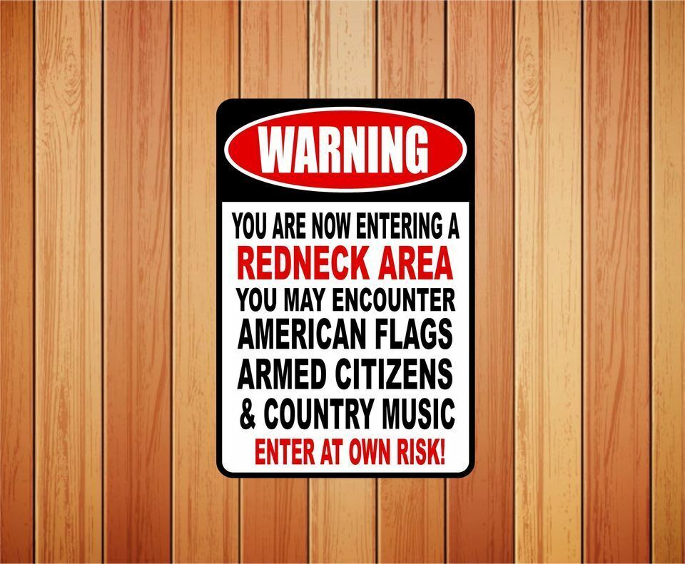 Warning Redneck Area Funny Metal Novelty Sign Country Living | eBay