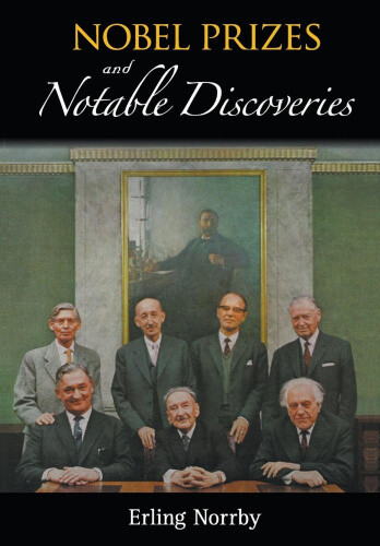 Nobel Prizes And Notable Discoveries by Norrby, Erling | eBay