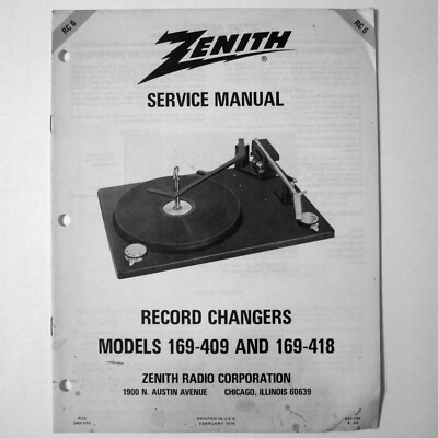ZENITH ® Models 169-409 169-418 Record Changer Service Manual © 1974 ...