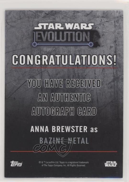 2016 Topps Star Wars Evolution Auto Anna Brewster as Bazine Netal Auto ...