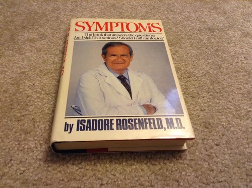 Symptoms by Isadore Rosenfeld (1989, Hardcover) 9780671661403| eBay