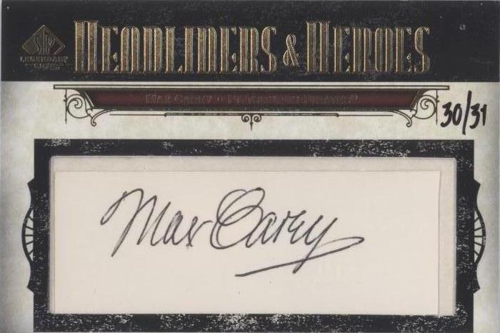 2008 SP Legendary Cuts - Headliners & Heroes Cut Signatures Max Carey # ...