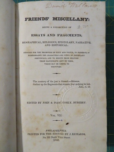 John Comly / FRIENDS' MISCELLANY VOLUME II Being Collection of Essays ...