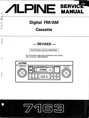 ALPINE 7163 REVISED (SERIAL NUMBERS), DIGITAL FM/AM CASSETTE, SERVICE ...
