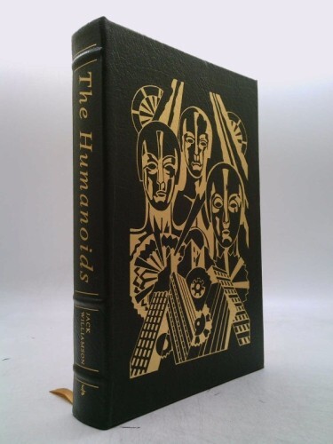 THE HUMANOIDS by Jack Williamson (Easton Press, Hardcover, Leather ...