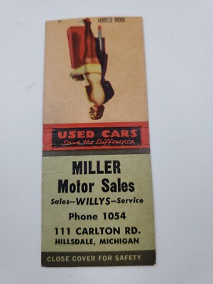 Miller Motor Sales Willys Sales & Service Hillsdale Michigan Matchbook ...