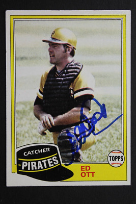 Ed Ott Pittsburgh Pirates Autographed 1981 Topps #246 Signed Baseball ...