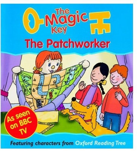 The Magic Key: Patchworker (The magic key story books) By Diane Redmond ...