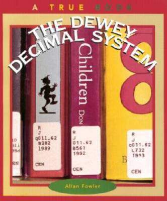 The Dewey Decimal System (True Books: Books and Libraries) - ACCEPTABLE ...