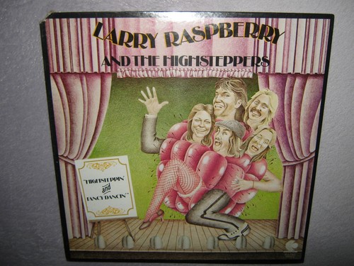 LARRY RASPBERRY & The Highsteppers HighSteppin and Fancy Dancin MINTY ...