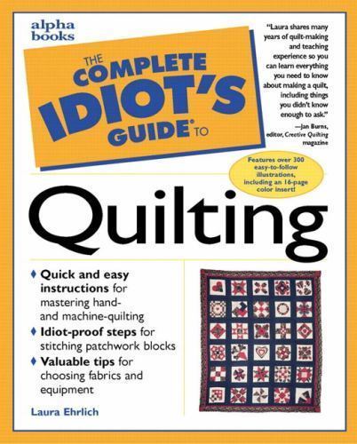 The Complete Idiot's Guide to Quilting paperback for dummies FREE ...