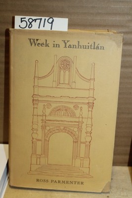 Parmenter, Ross Week in Yanhuitlan | eBay