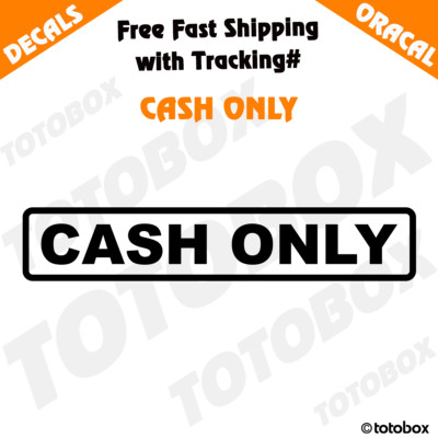 Cash Only Sign Decal Sticker Business Store Window Door Decals Stickers ...