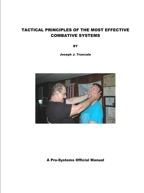 Tactical Principles of The Most Effective Combative Systems von Joseph ...