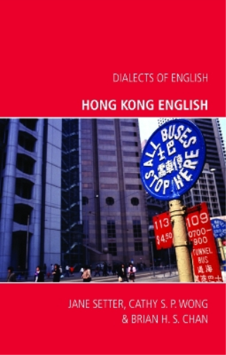 Jane Setter Brian H.S. Chan Cathy S. P. W Hong Kong Engli (Hardback ...