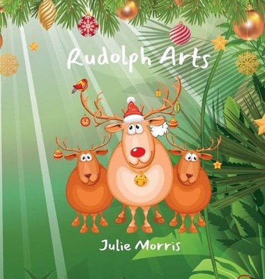 Julie P Morris Rudolph Arts (Copertina rigida) | eBay