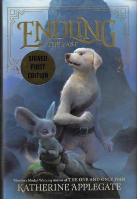 Endling #1: The Last by Katherine Applegate SIGNED First Edition Book 1 ...
