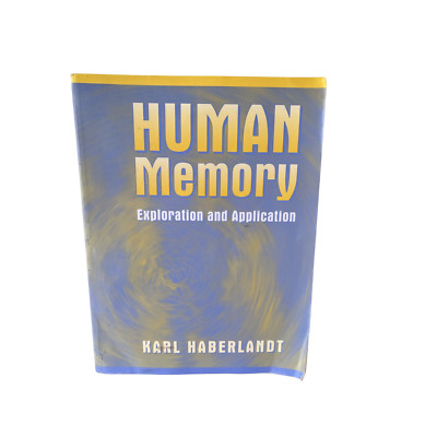 Human Memory: Exploration and Application 1st Edition by Karl Haberlandt | eBay