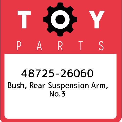 48725-26060 Toyota Bush, rear suspension arm, no.3 4872526060, New ...