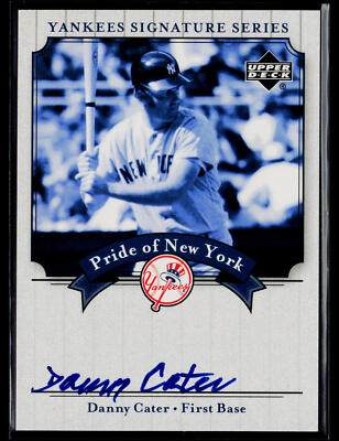 Danny Cater 2003 Upper Deck Yankees Signature Series #PN-DC Pride of ...