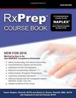 RxPrep Course Book: A Comprehensive Course for the NAPLEX and Clinical ...