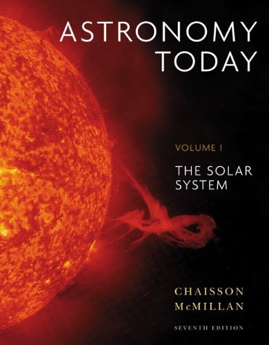 Astronomy Today Volume 1 The Solar System Eric Chaisson | eBay