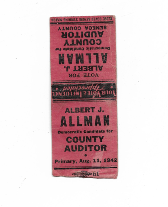 MATCHBOOK COVER--VOTE ALBERT J ALTMAN --COUNTY AUDITOR SENECA COUNTY ...