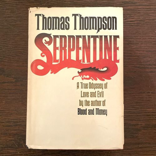 Thomas Thompson Serpentine Hardcover 1979 First Edition HC/DJ | eBay