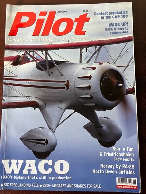 PILOT MAGAZINE - JUNE 2003 - WACO - PA 28 - NORTH DEVON AIRFIELDS | eBay