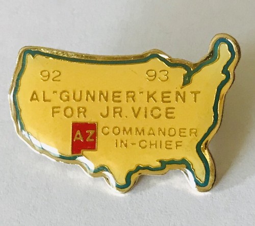 Al Gunner Kent Jr Vice Arizona Commander in Chief VFW Military Pin ...
