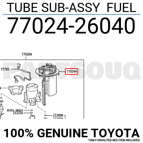 7702426040 Genuine Toyota TUBE SUB-ASSY FUEL 77024-26040 | eBay