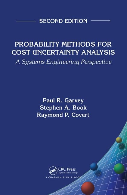 Probability Methods for Cost Uncertainty Analysis: A Systems ...