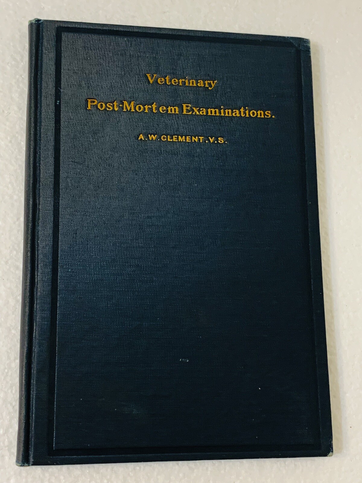 1891 Veterinary Post-Mortem Examinations By A.W. Clement | eBay