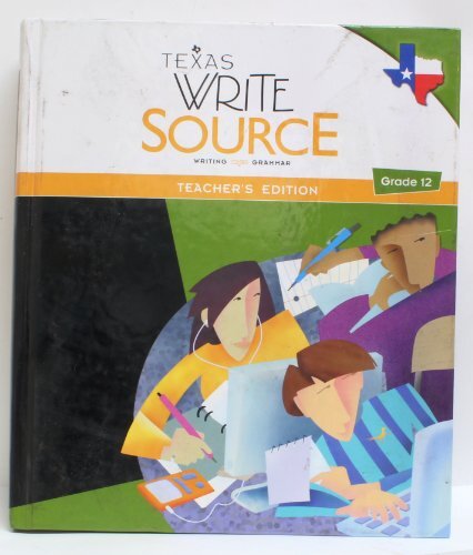 TEXAS WRITE SOURCE WRITING GRAMMAR TEACHER'S EDITION GRADE By Dave ...