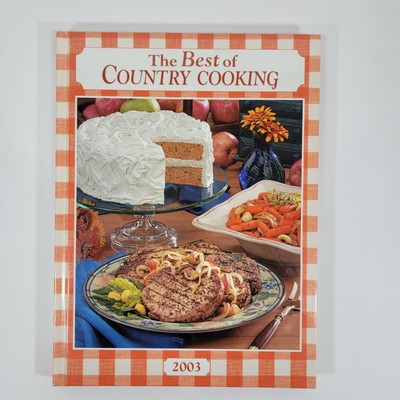 The Best Of Country Cooking 2003 Taste Of Home Hardback Book ...