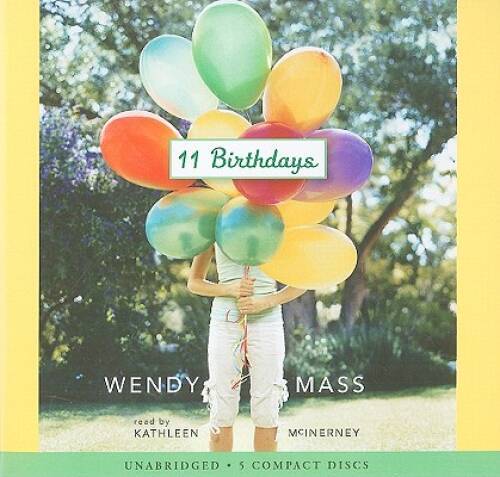 11 Birthdays - Audio Library Edition - Audio CD By Mass, Wendy - GOOD ...