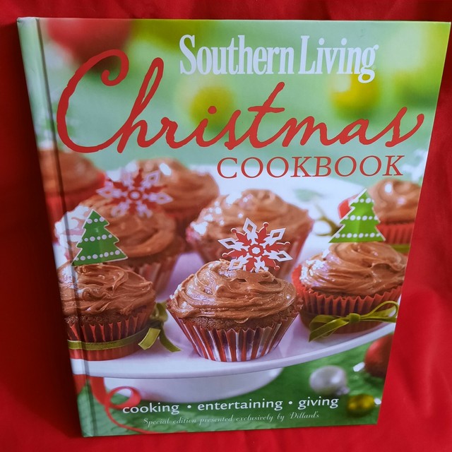 Dillard S Presents Southern Living Christmas Cookbook 2011 by House ...