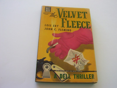 THE VELVET FLEECE 1949 JOHN C. FLEMING & LOIS EBY SENSATIONAL DELL ...