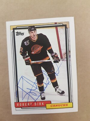 Robert Dirk Canucks Topps 437 Autograph Card Signed Hockey 1992 | eBay