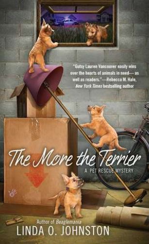 The More the Terrier (A Pet Rescue Mystery) by Linda O. Johnston ...