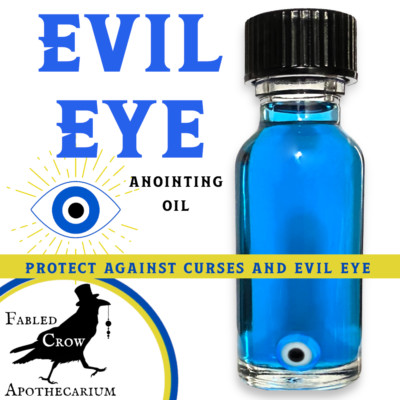 EVIL EYE Oil Protection From Curses and Hexes and Envy Anointing FABLED ...