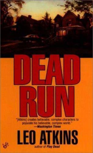 Dead Run by Leo Atkins (2000, Mass Market) for sale online | eBay