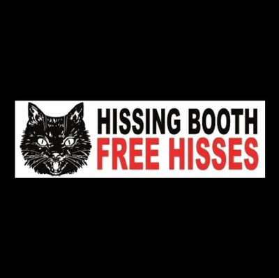 Funny "HISSING BOOTH - FREE HISSES" Halloween prop STICKER witch goth ...
