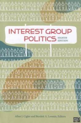 Interest Group Politics - Paperback By Cigler, Allan J - GOOD | eBay