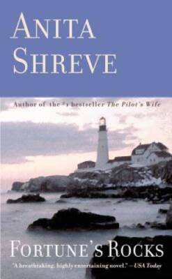 Fortune's Rocks: A Novel - Mass Market Paperback By Shreve, Anita ...