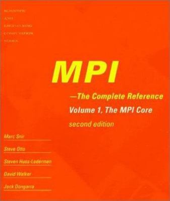 Mpi - The Complete Reference, Volume 1: Volume 1, the Mpi Core 9780262692151| eBay
