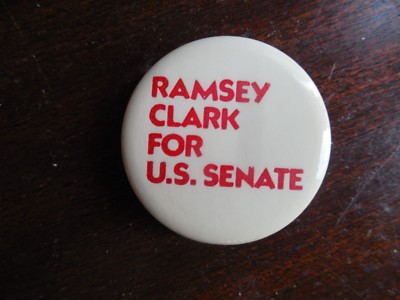 New York Campaign Pin Back Button Senator Senate Ramsey Clark Local ...