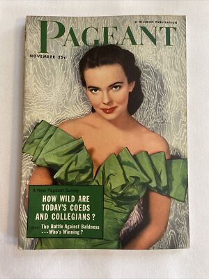 1951 November PAGEANT Magazine, How Wild Are Today’s Coeds & Collegians ...