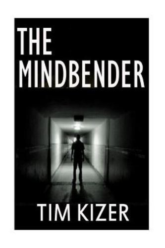 Mindbender by Tim Kizer (2013, Trade Paperback) for sale online | eBay